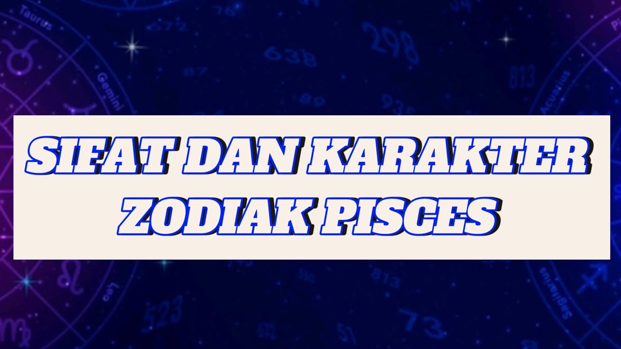 sifat dan karakter zodiak pisces #video #zodiac #seputartentangzodiak ...