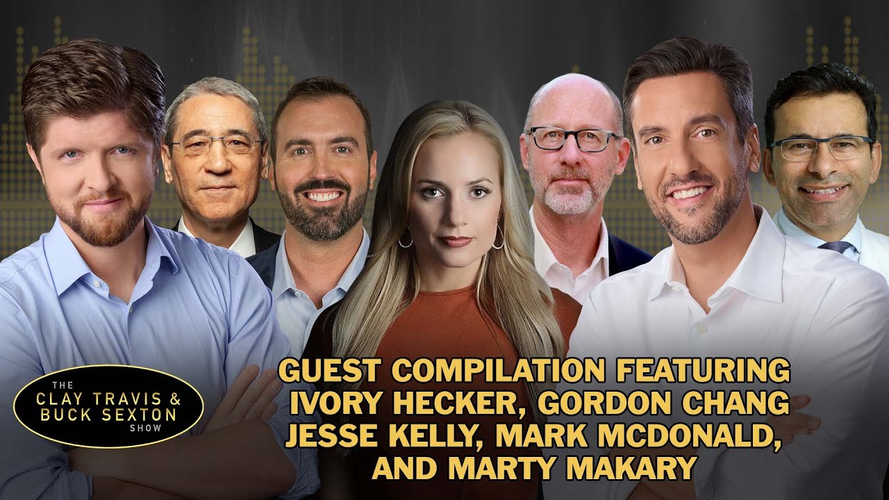 Clay & Buck Guests: Ivory Hecker, Gordon Chang, Jesse Kelly, Mark ...