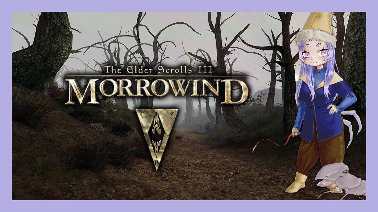 【Elder Scrolls: Morrowind】Return To Comfy Morrowind Fridays! - YouTube