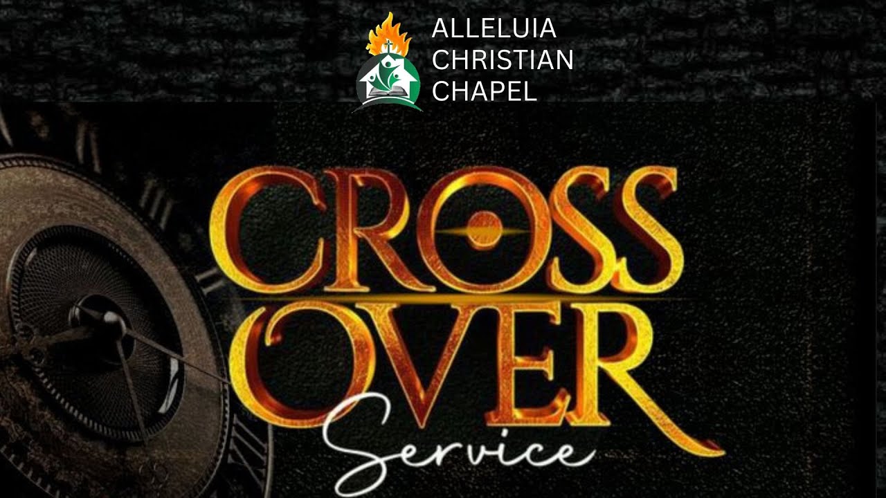 CROSS OVER SERVICE → 2025 || DEC 31ST, 2024 || - YouTube