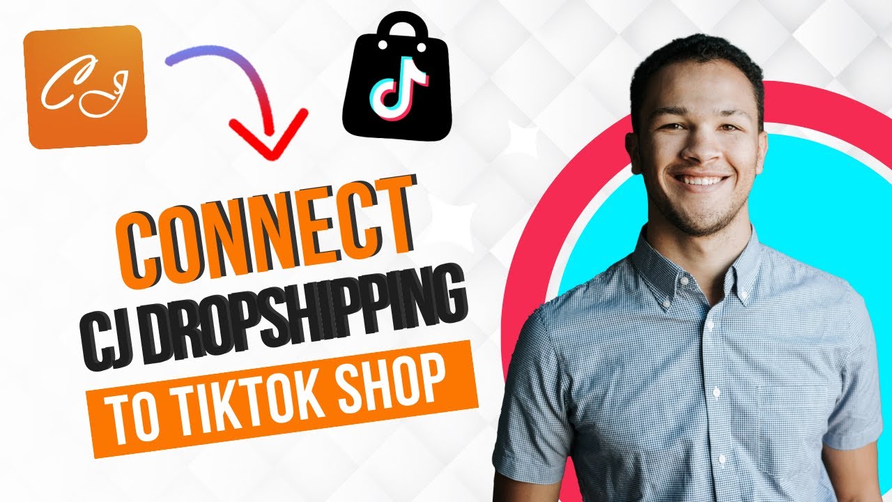 How to Connect CJ Dropshipping to Tiktok Shop (Full Guide) - YouTube