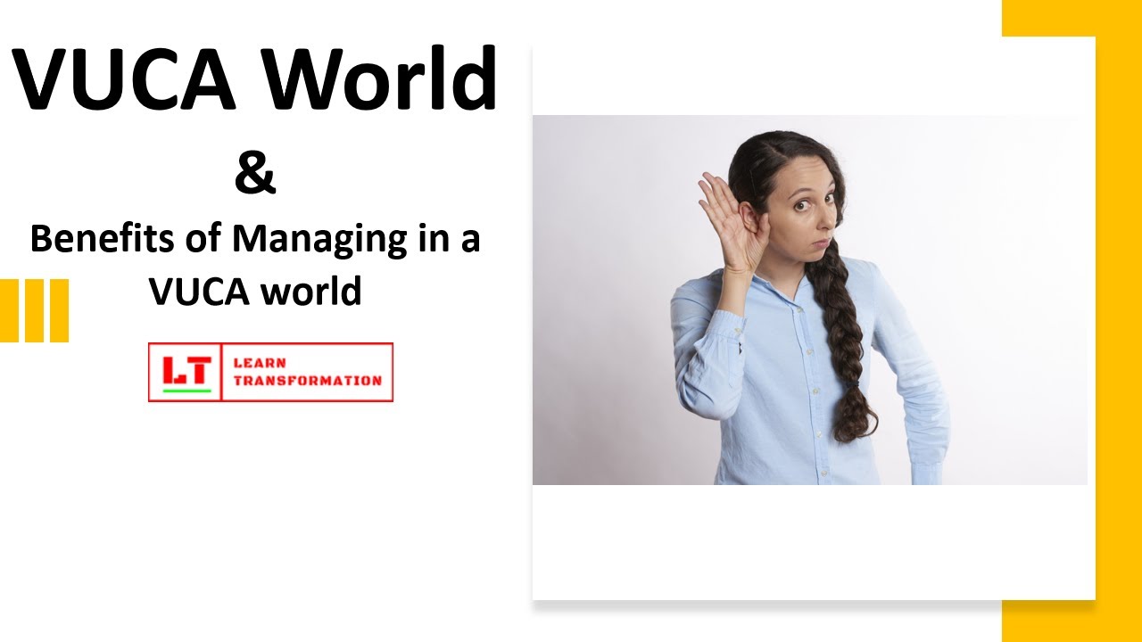 VUCA World in 2024 | Benefits of Managing in VUCA world | VUCA ...