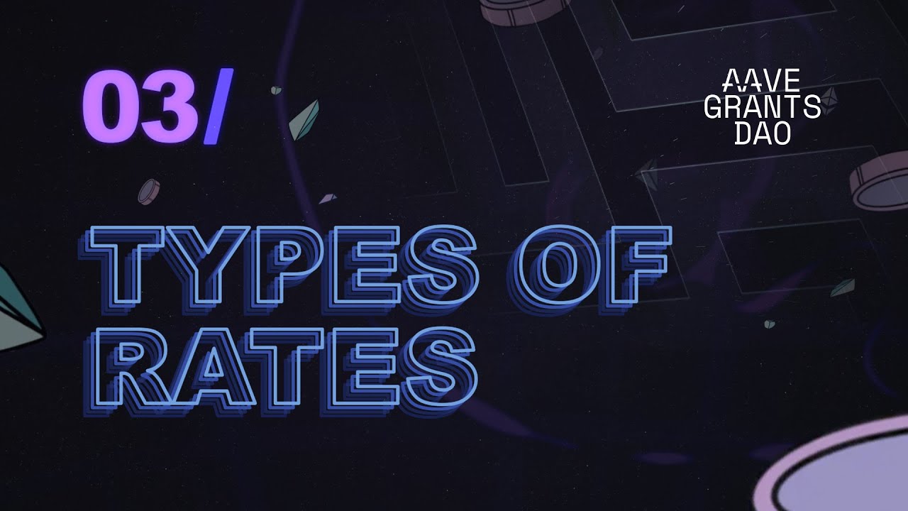 Aave for Beginners - Episode 3: The Different Types of Rates - YouTube