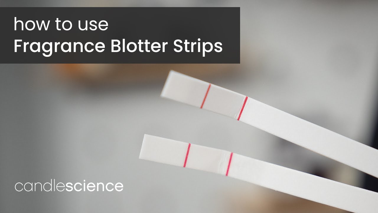 How to Use Fragrance Blotter Strips | CandleScience | Candle Making ...