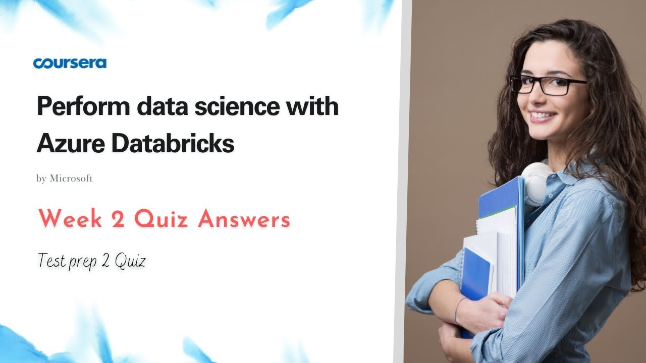 Perform data science with Azure Databricks Week 2 Quiz Answers | Test ...