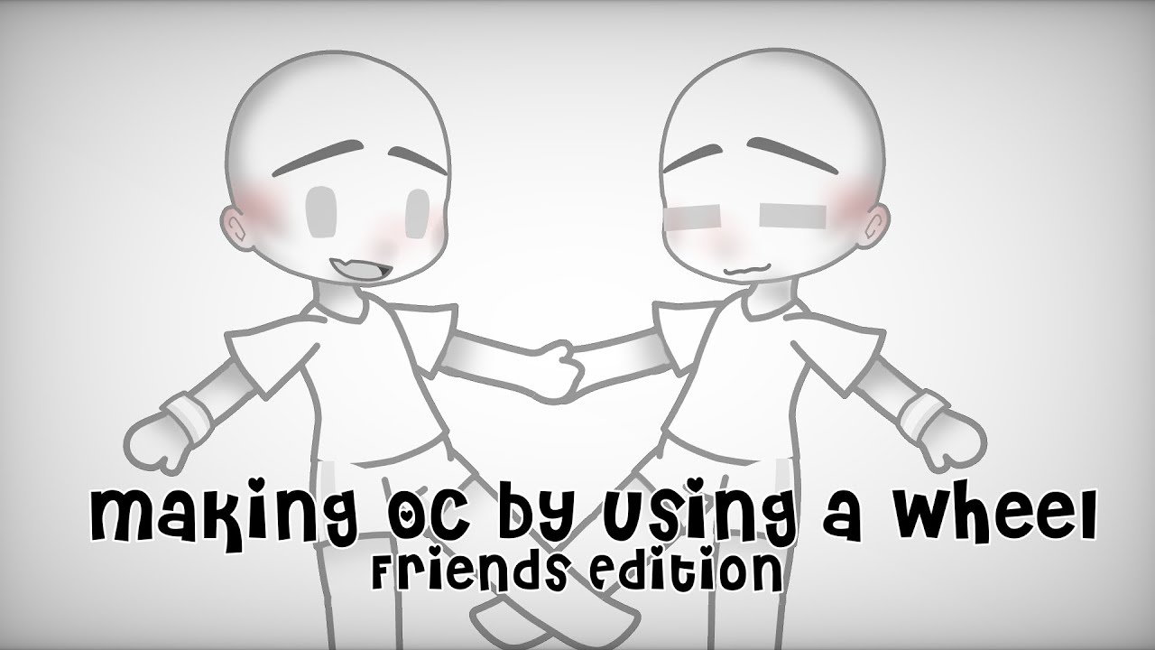 Making OC by using a wheel || 💙Friends Edition💙 - YouTube