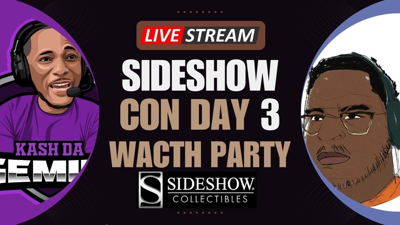 SIDESHOW CON DAY 3 - LIVE WATCH PARTY - YouTube