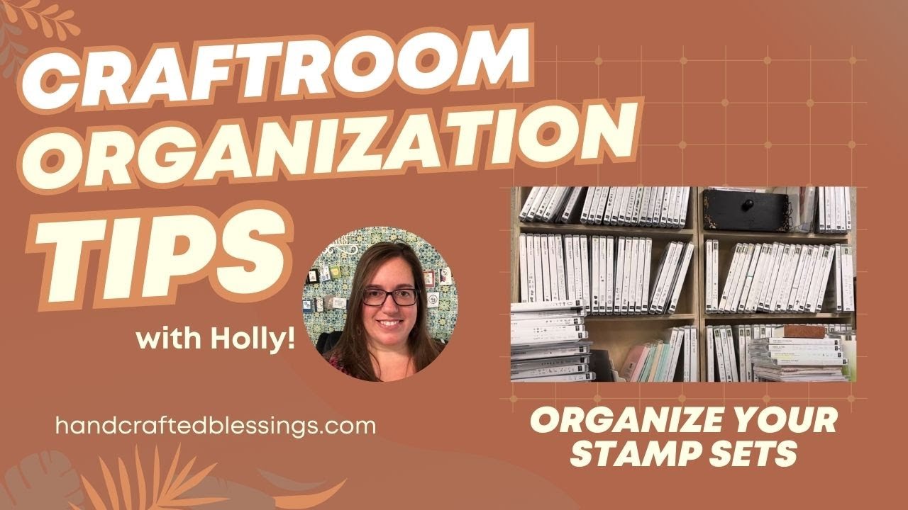 Stamp Set Organization: Find What You Need Fast! - YouTube