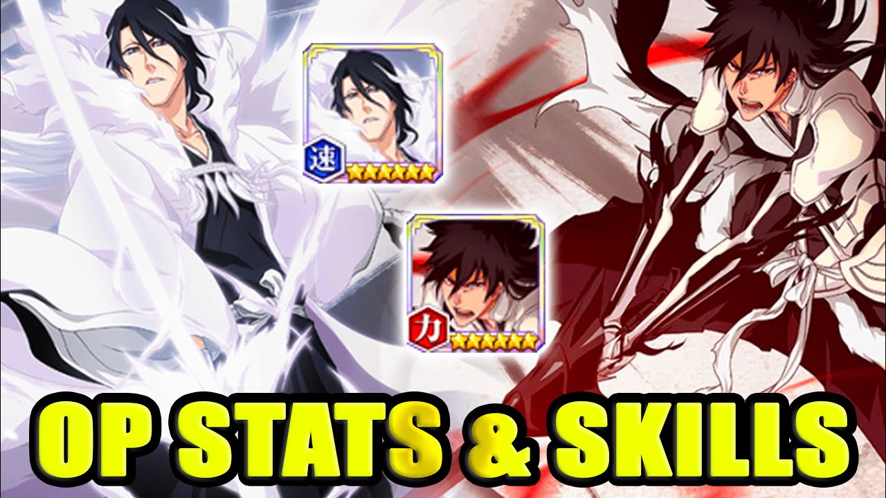 🇺🇸/🇫🇷 STATS & SKILLS THEY ARE OP!!! 5TH ANNIVERSARY ICHIGO & BYAKUYA 😱 ...