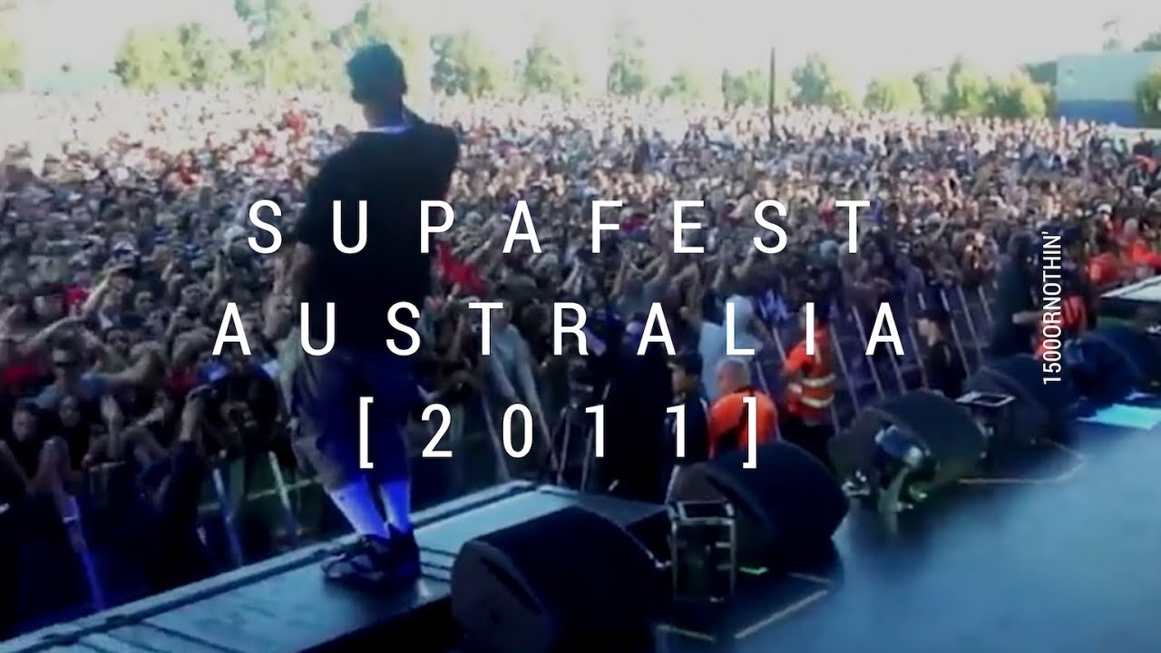 Behind The Scenes with 1500: SUPAFEST AUSTRALIA [2011] - YouTube