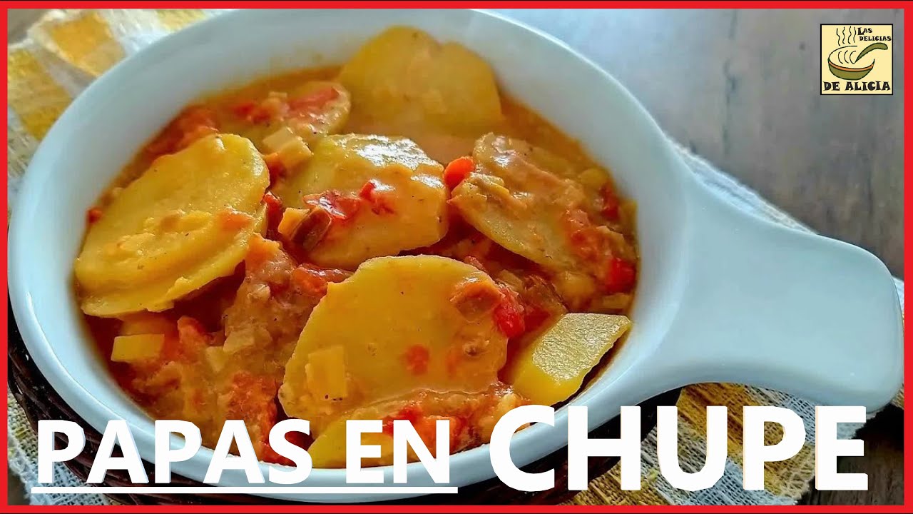 PAPAS EN CHUPE - YouTube