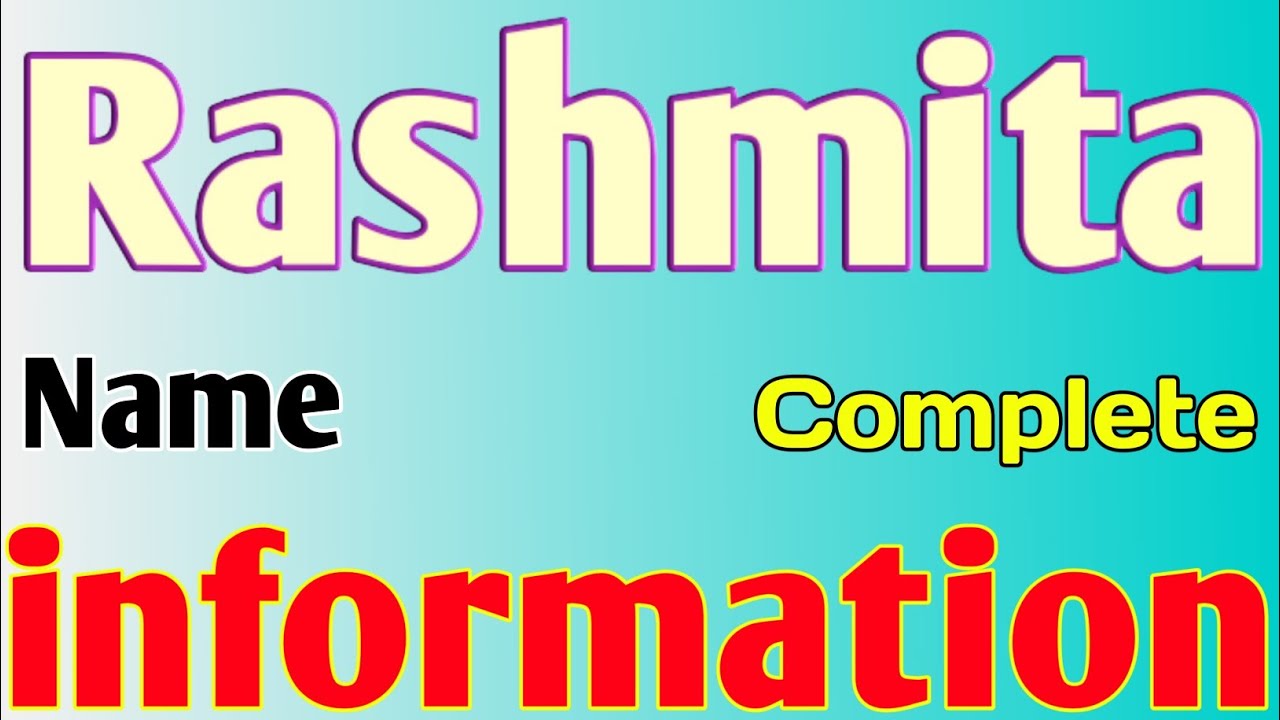 Rashmita Name Meaning | Rashmita Naam Ki Rashi | Rashmita Name Full ...