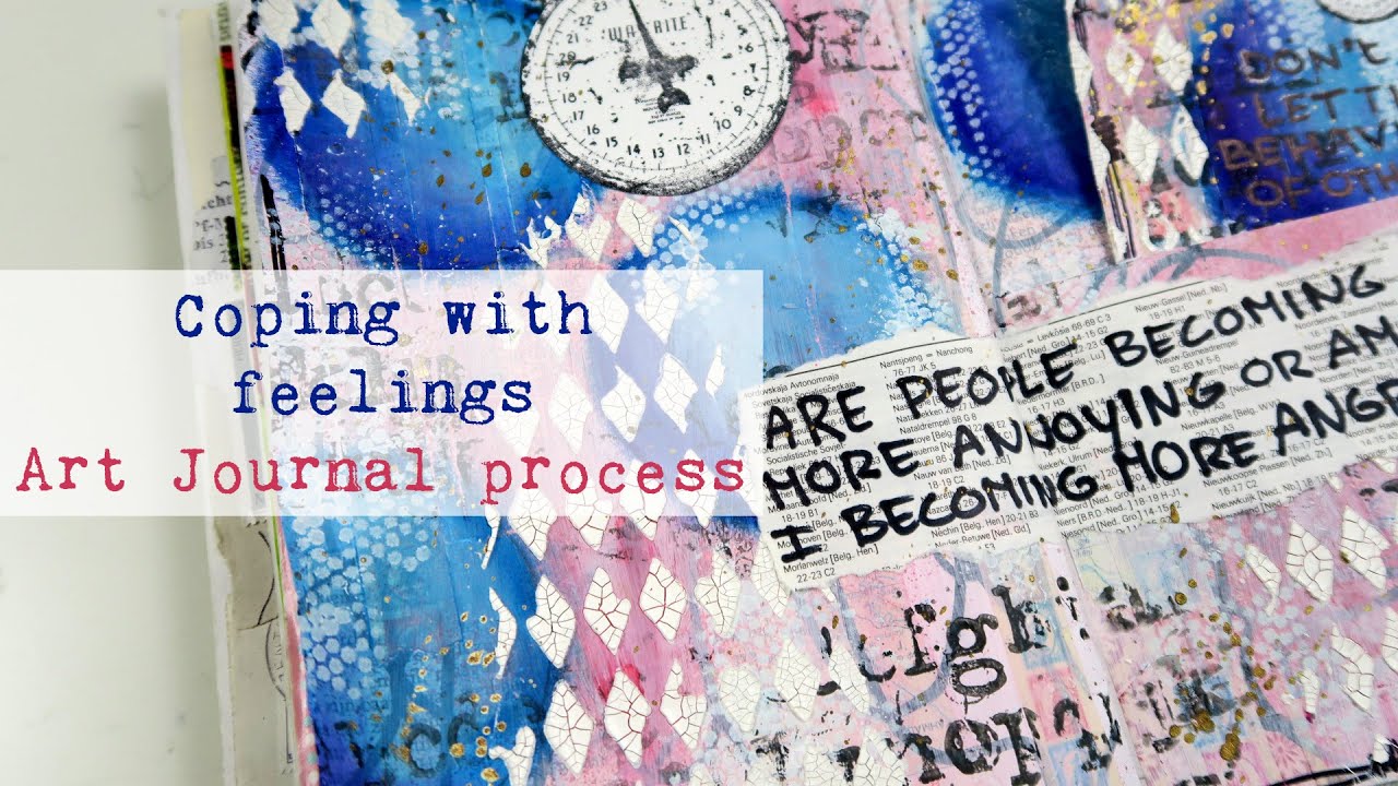 Coping with feelings | Art Journal | Don't let the behaviour of others ...