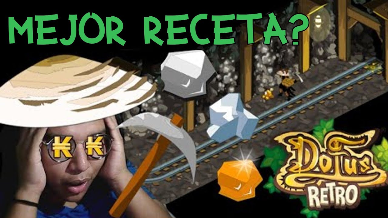 [Dofus Retro] ¿Cómo subir minero a 100? RECETA SECRETA - YouTube