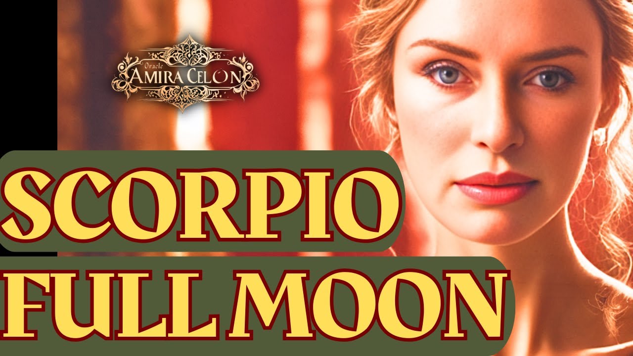 SCORPIO FULL MOON PICK A CARD~WHAT IS COMING? - YouTube