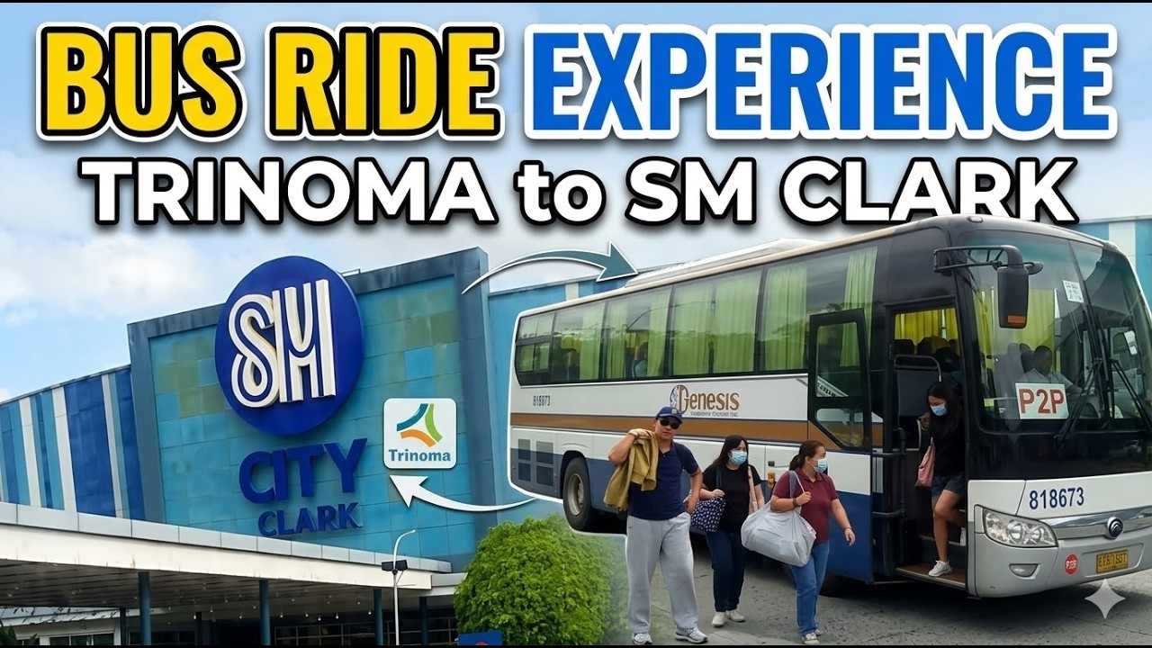 Bus Ride Experience from Trinoma to SM Clark with Genesis P2P Bus - YouTube
