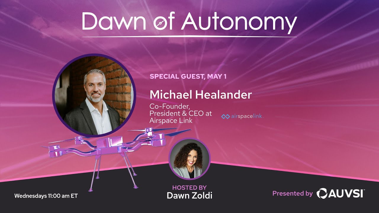 Michael Healander, Co-Founder, President & CEO, Airspace Link | Dawn of ...