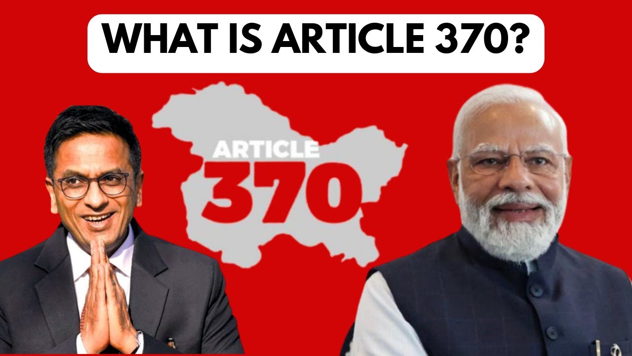 Complete Journey of Article 370 | Why Is It Important? - YouTube
