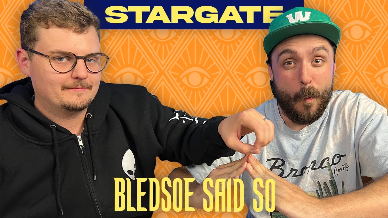 Episode 158: Stargate | Bledsoe Said So - YouTube