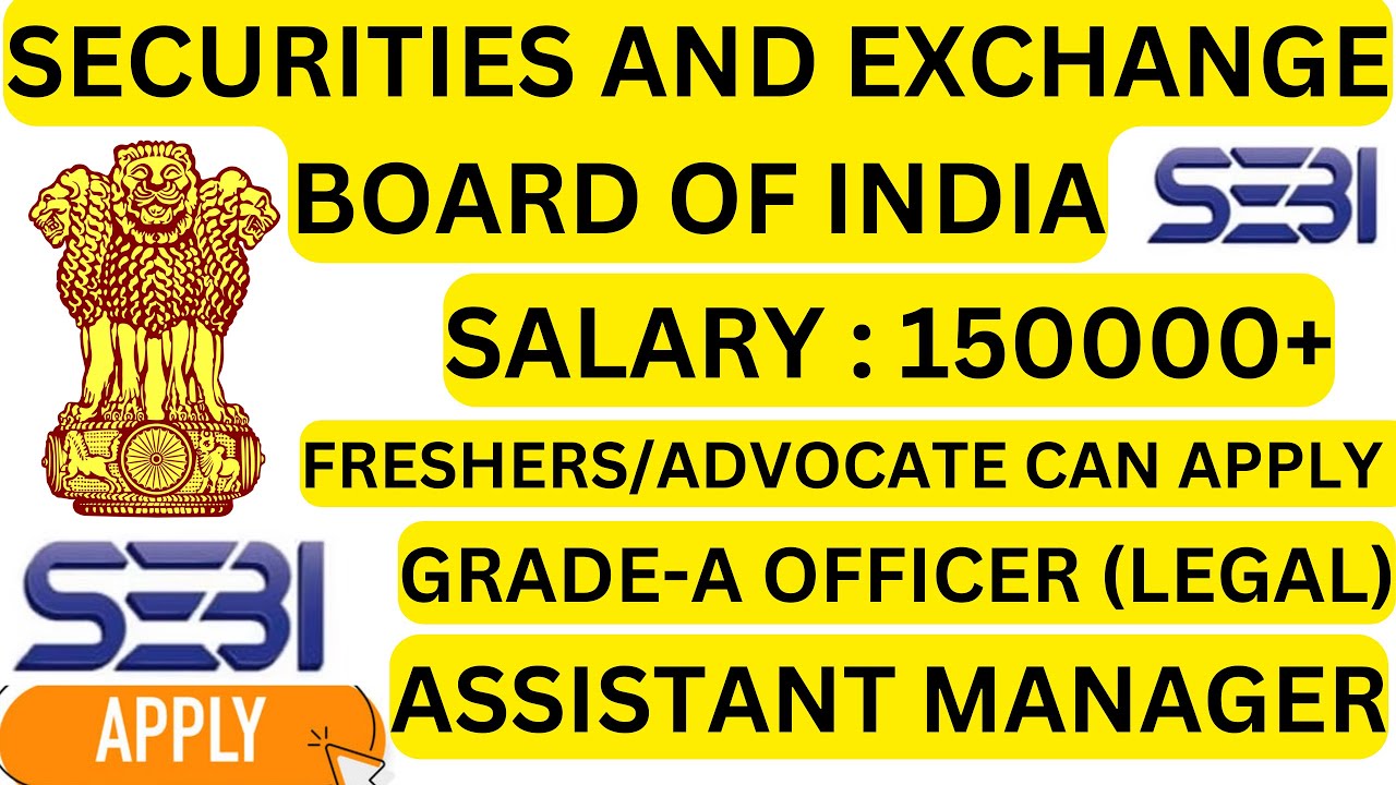 SEBI LAW OFFICER VACANCY 2023 | SEBI LEGAL RECRUITMENT | LEGAL VACANCY ...