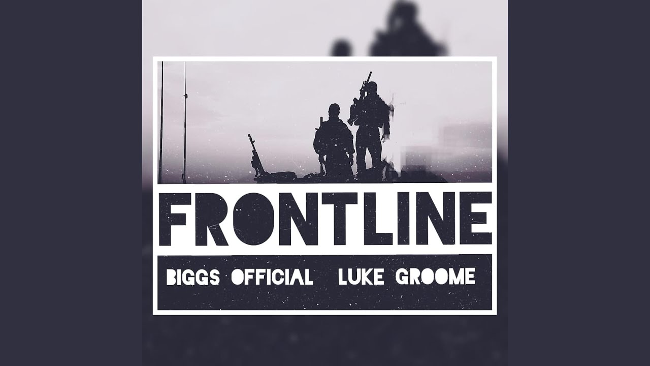 Frontline (feat. Luke groome) - YouTube