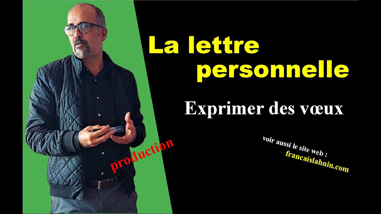 La lettre personnelle : exprimer des vœux production écrite français ...
