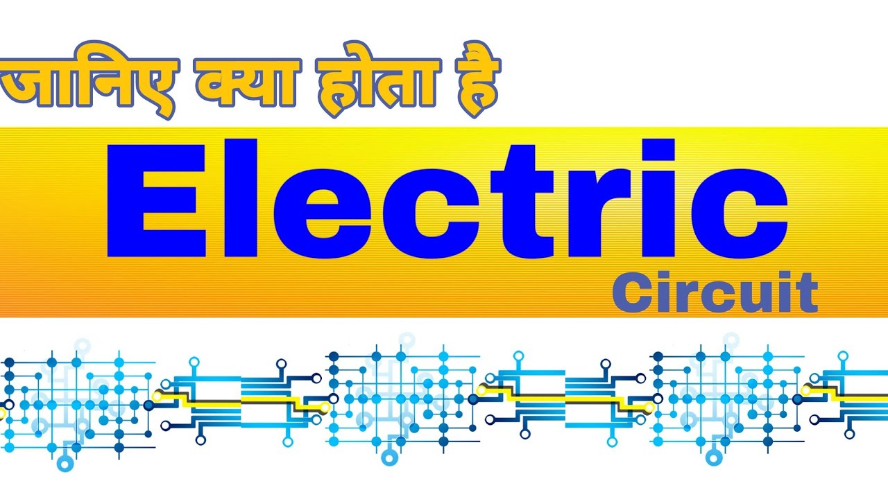 What Is An Electric Circuit Electricity Class 10 Electric what-is-an-electric-circuit-electricity-class-10-electric