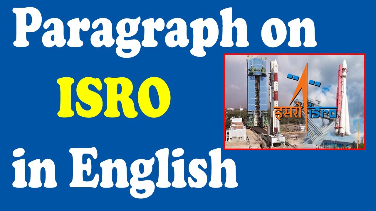 Paragraph on ISRO in English || Indian Space Research Organization ...