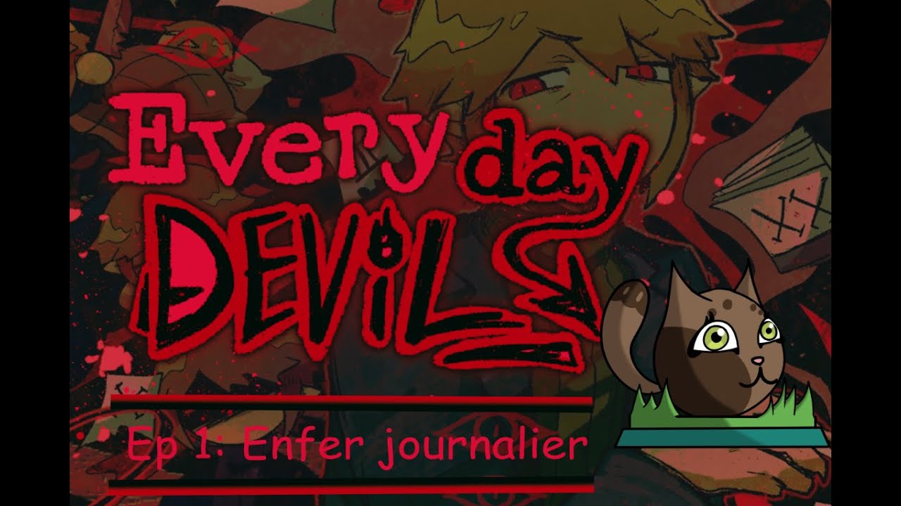 Everyday devil Episode 1: enfer journalier - YouTube