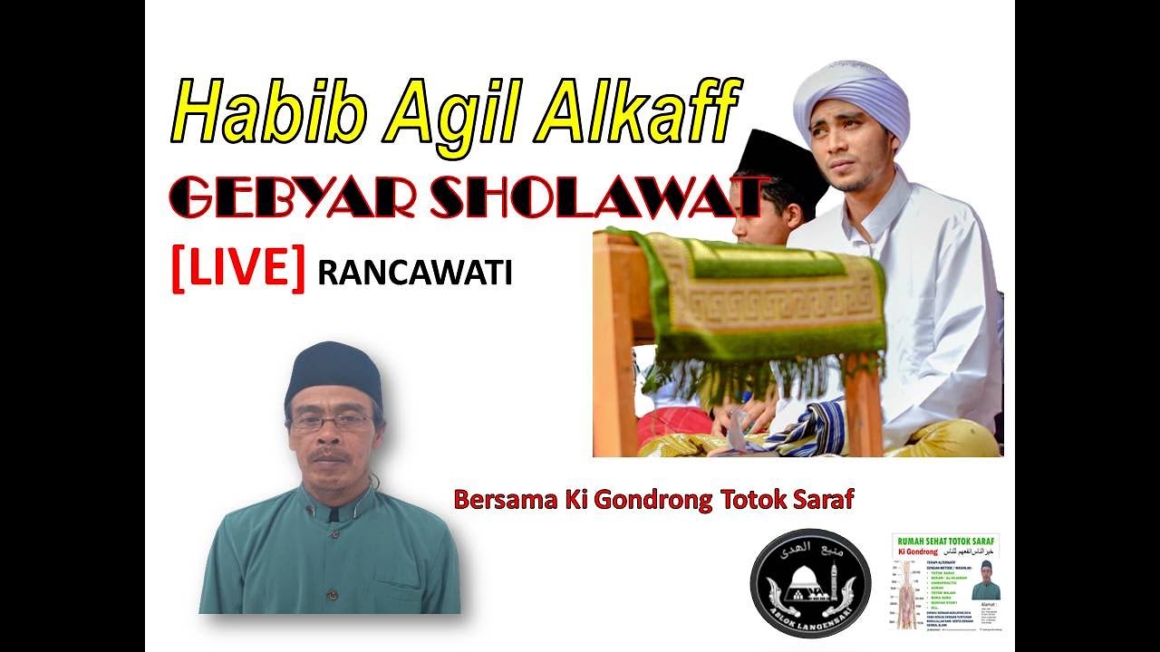 Habib Agil Alkaff Sholawat Habib Agil Al Kaff - YouTube