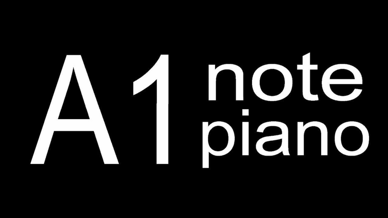 A1 Piano Note - YouTube