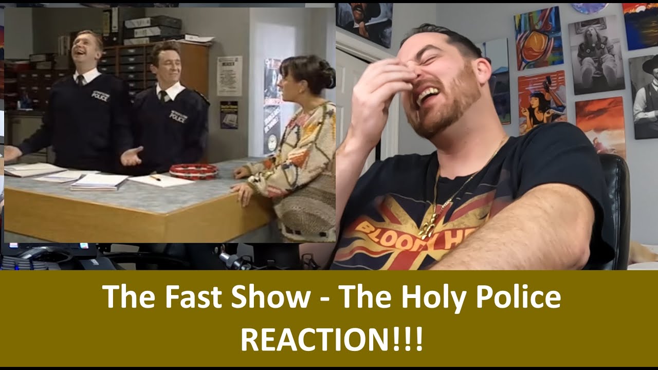 American Reacts The Fast Show - Holy Police REACTION - YouTube
