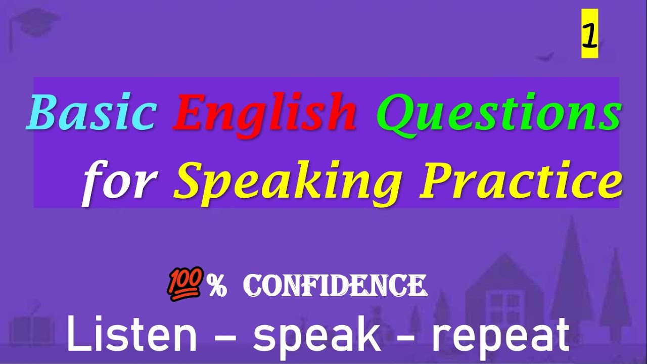 Basic English Questions for Speaking Practice, daily used questions ...