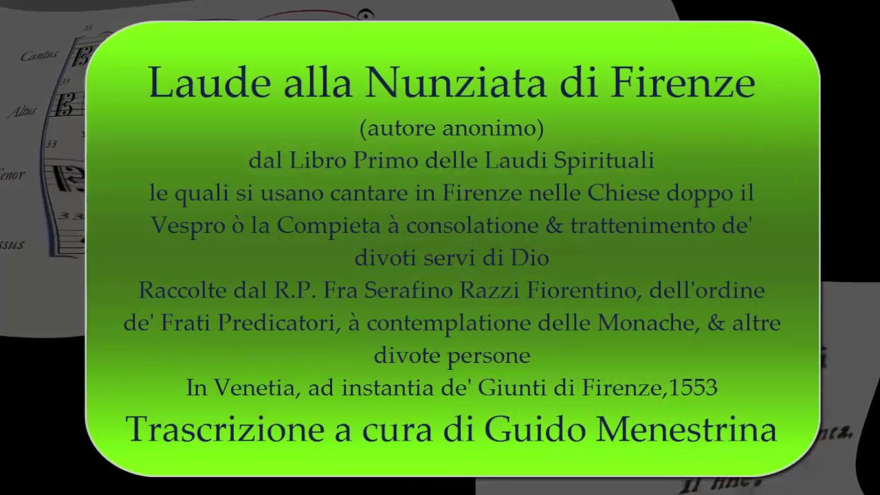 Serafino Razzi (1531-1613) - Laude alla Nunziata di Firenze - YouTube