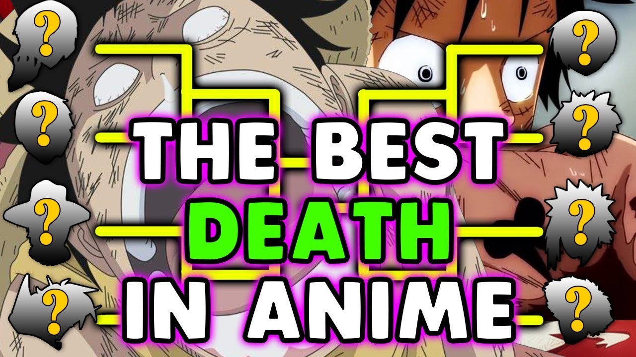 WHO HAD THE BEST DEATH IN ANIME?! Tournament Bracket W/ (Naruto, One ...