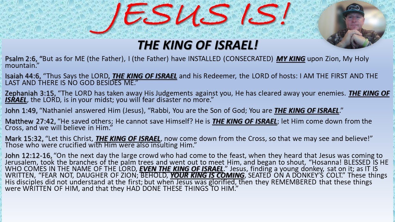 JESUS IS! THE KING OF ISRAEL! ️🤗🙏😎 DISCOVERING THE TRUE IDENTITY OF ...