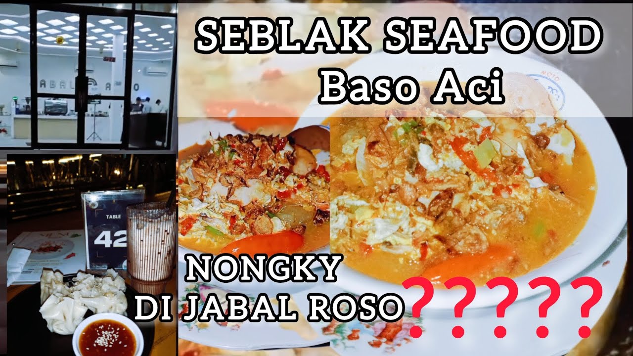 Bikin SEBLAK SEAFOOD BASO ACI lanjut NONGKY NONGKY di JABAL ROSO⁉️ ...