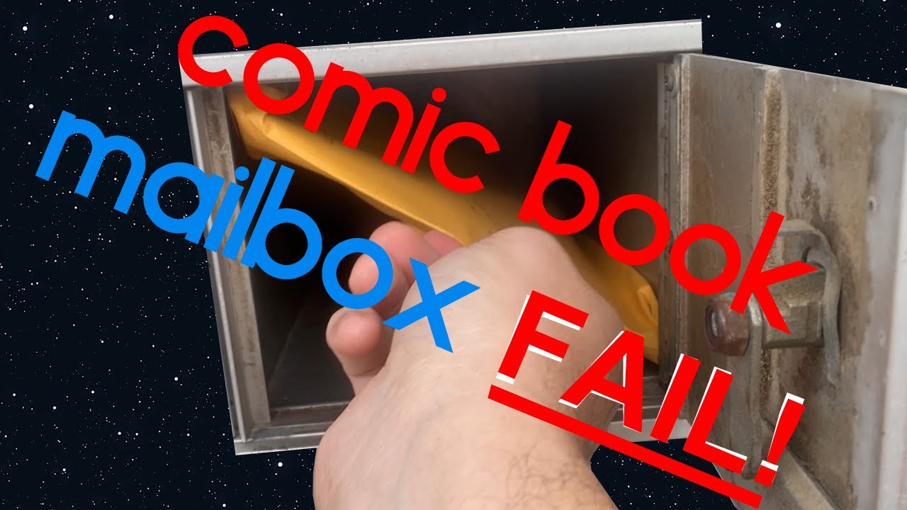 Comic Book Mailbox FAIL - YouTube