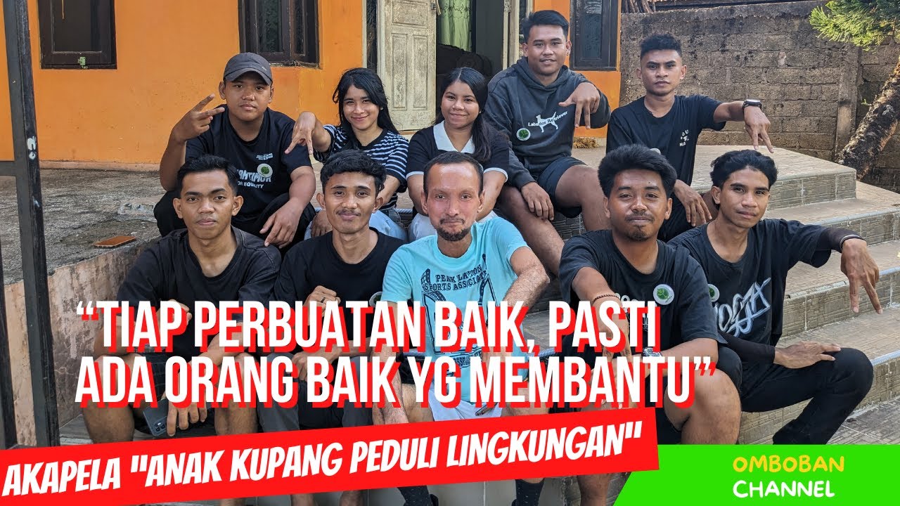 AKAPELA/ANAK KUPANG PEDULI LINGKUNGAN - YouTube