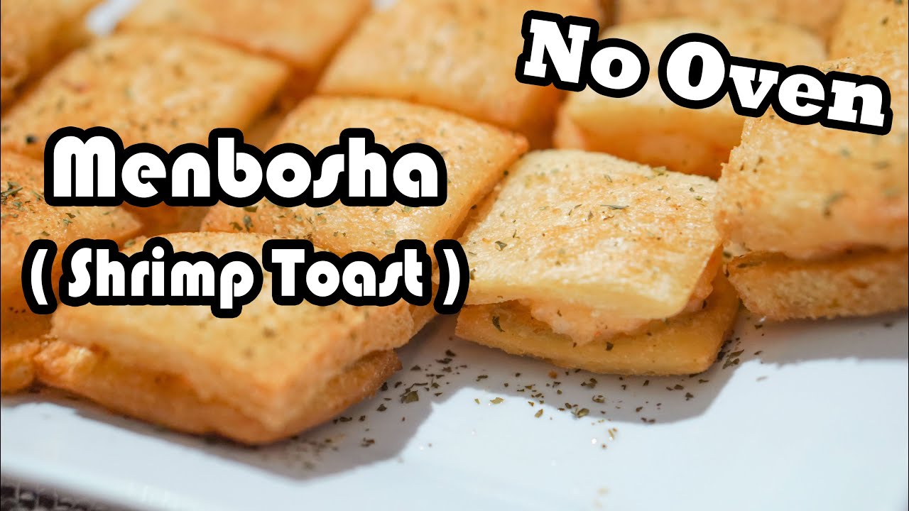 Menbosha (Shrimp Toast) - YouTube