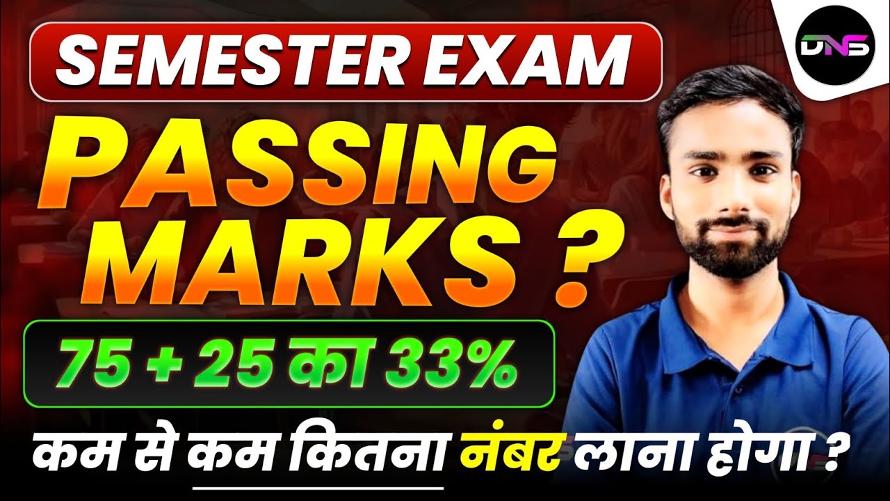 Semester Exam Passing Marks?|UG & PG Course Semester Exam Minimum ...