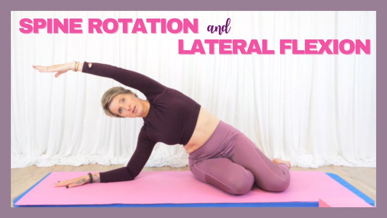 Pilates for Spine Rotation and Lateral Flexion - YouTube