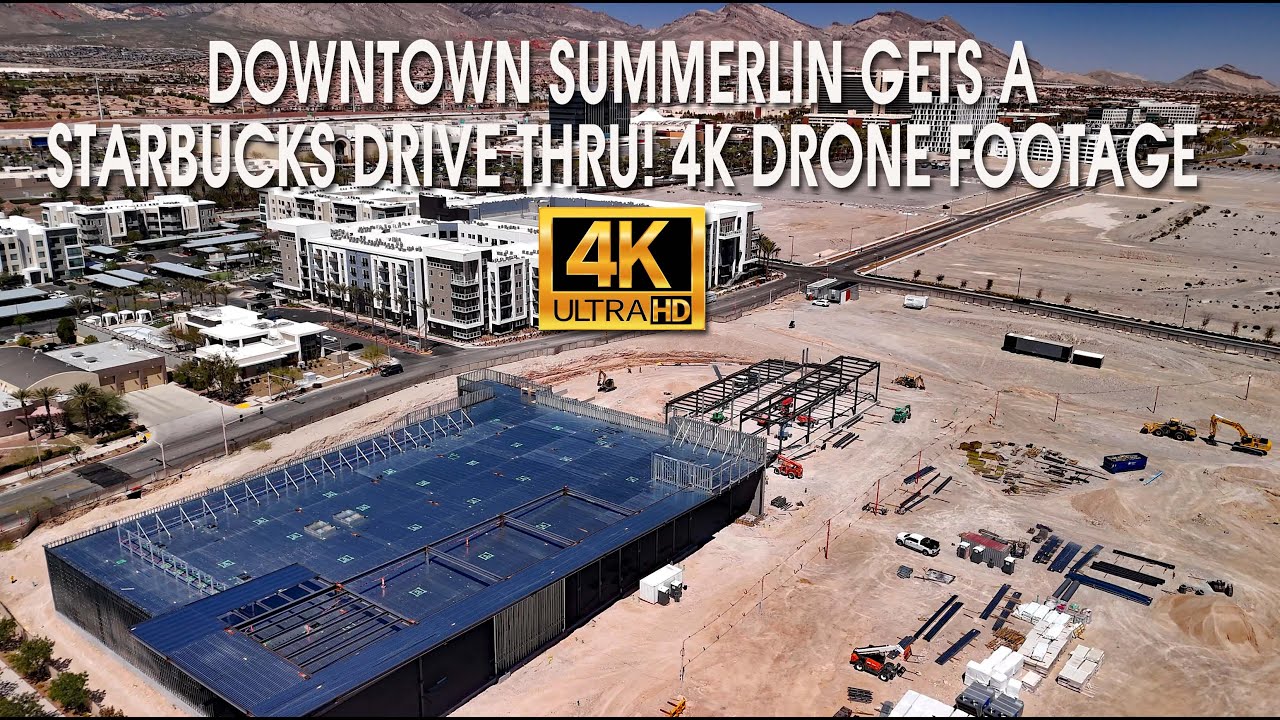 Downtown Summerlin Gets a Starbucks Drive Thru 4K Drone Footage - YouTube