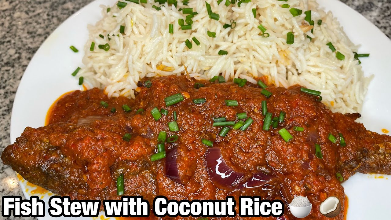 How To Make The Most Delicious Fish Stew and Coconut Rice- It's A Party ...