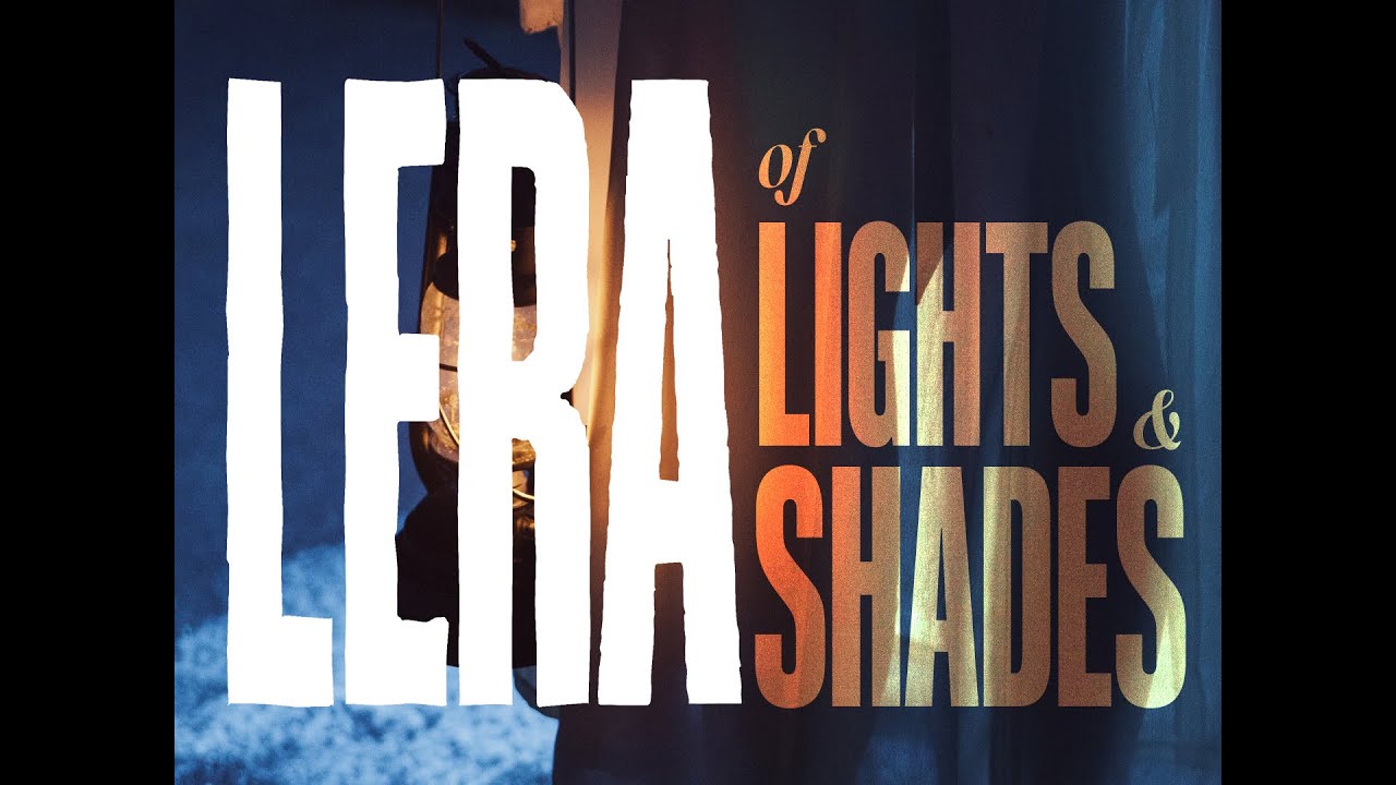 LERA - Of Lights And Shades (Official Video) - YouTube