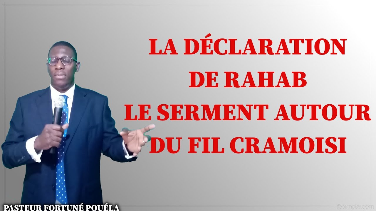 La déclaration de RAHAB, Le Serment autour du fil cramoisi - Pasteur ...