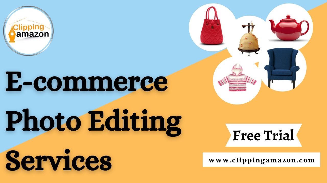 E-commerce Photo Editing Service: Increase Your E-commerce Business ...