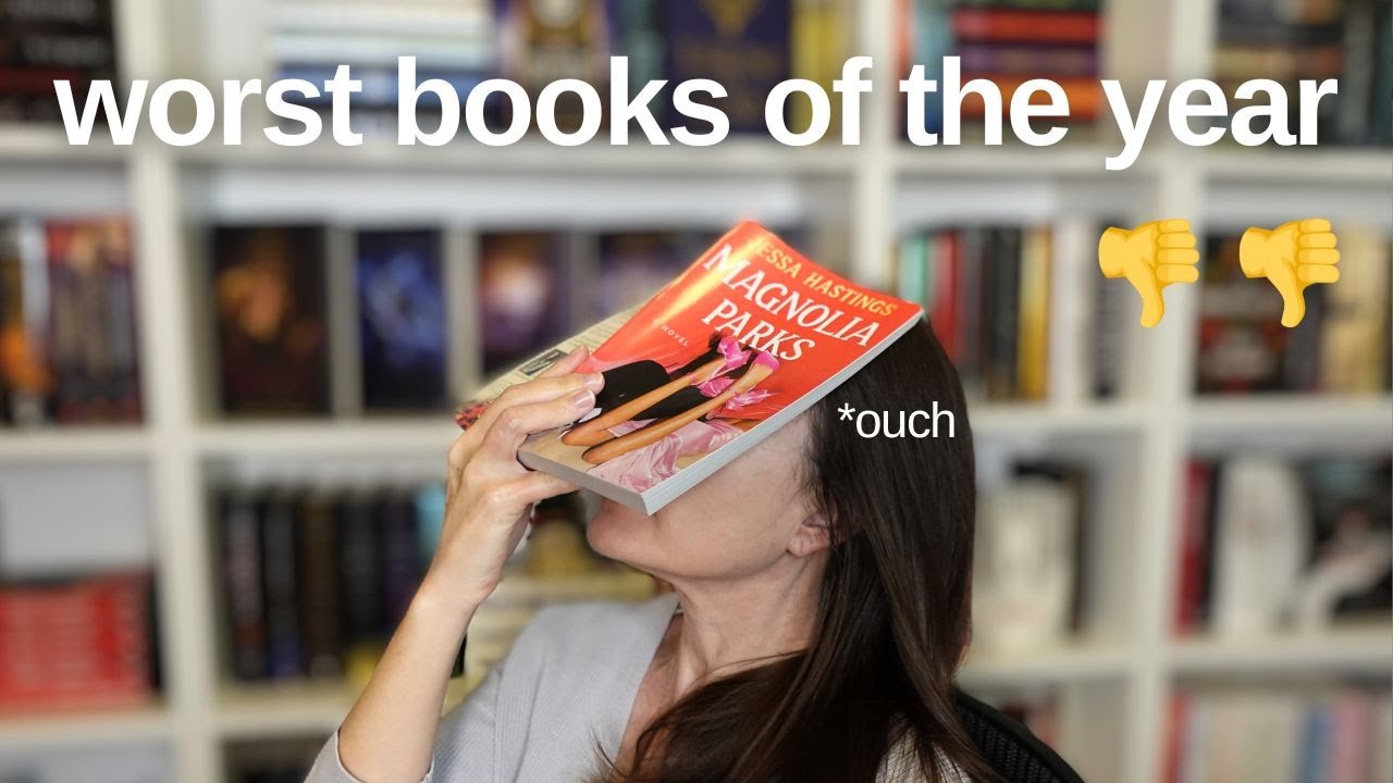 The Worst Books I Read in 2024 😬 - YouTube
