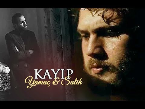 Kayıp ❖ Yamaç & Salih {au}