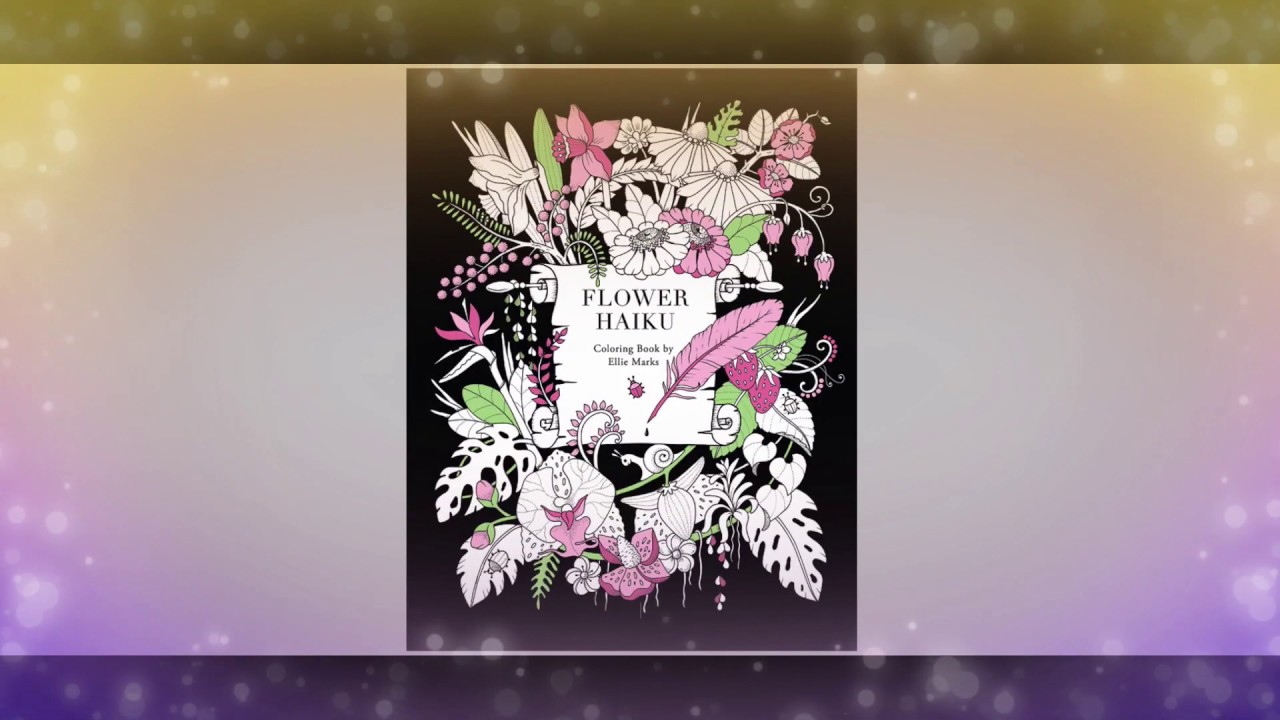Flower Haiku by Ellie Marks Flip Through and Review - YouTube